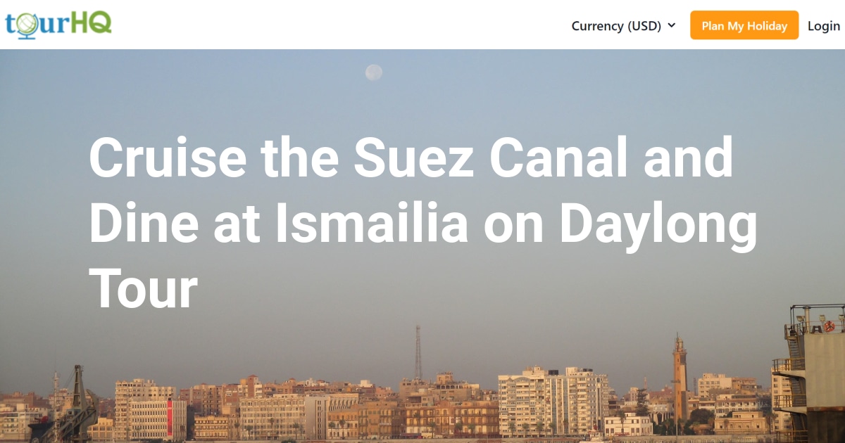 Cruise the Suez Canal and Dine at Ismailia on Daylong Tour